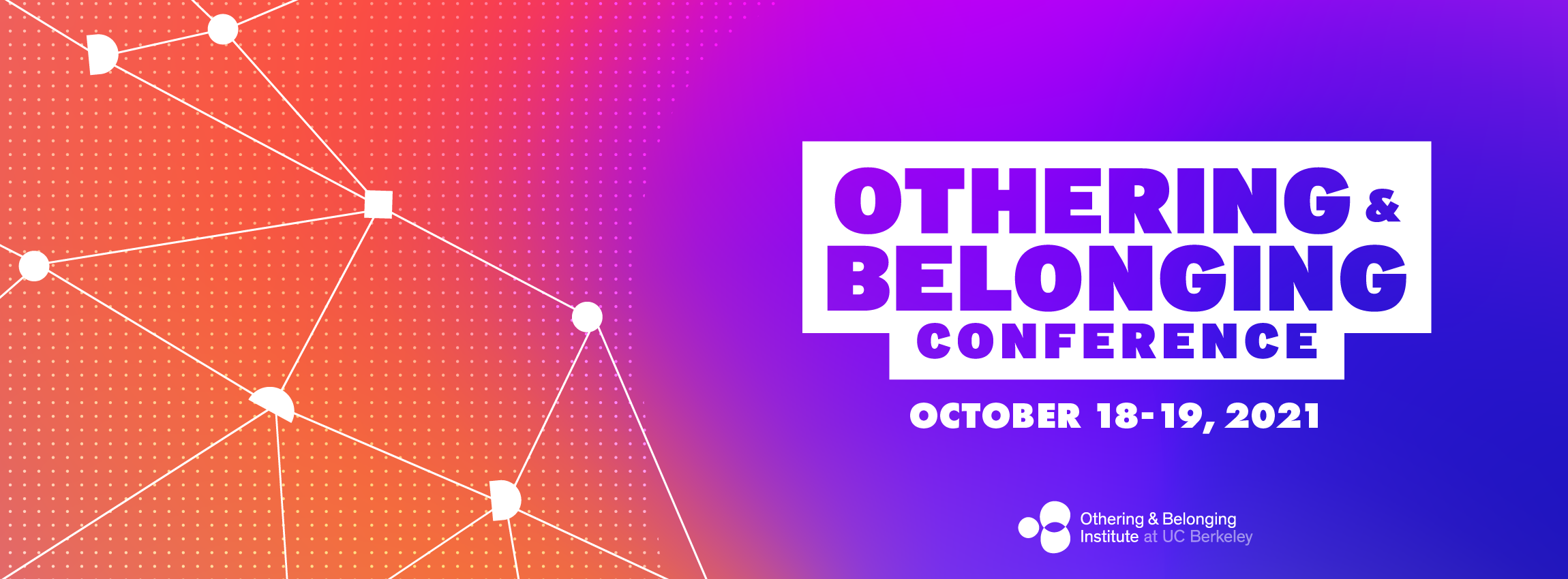 Breakout Session 1 | Othering & Belonging Institute